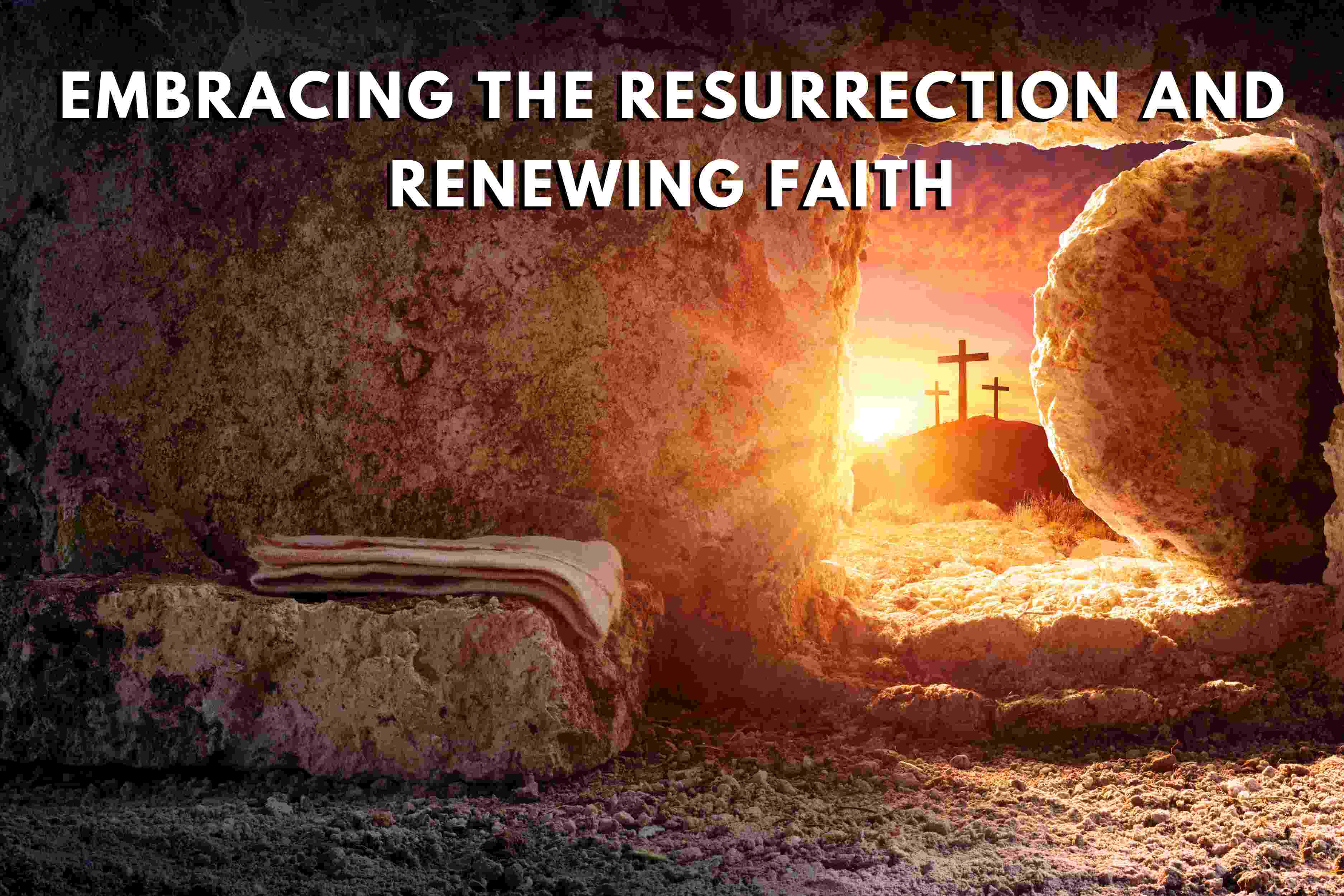 A Journey Through Holy Week: Embracing the Resurrection and Renewing F ...